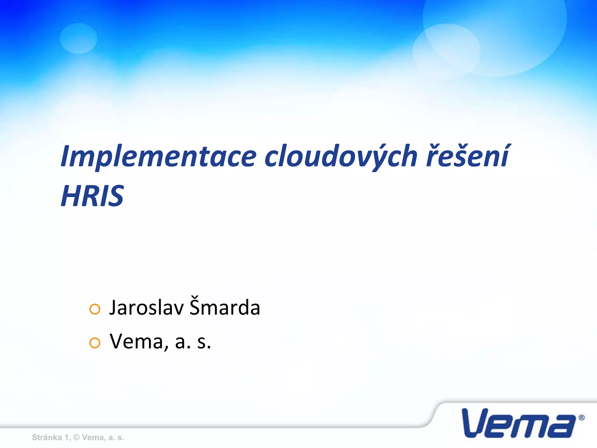 Implementace cloudových řešení hris | PPT