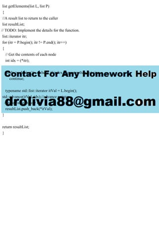 Implement a function called getElements() that takes in two lists. T.pdf