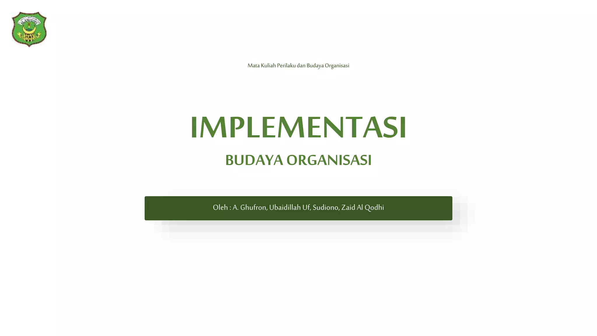 Implementasi Budaya Organisasi | PPTX