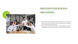 Implementasi Budaya Organisasi | PPTX