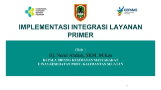 Implementasi ILP di Prov Kalsel 2023.pptx