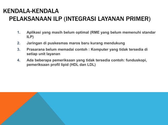 IMPLEMENTASI Integrasi layanan primer(ILP) | PPTX