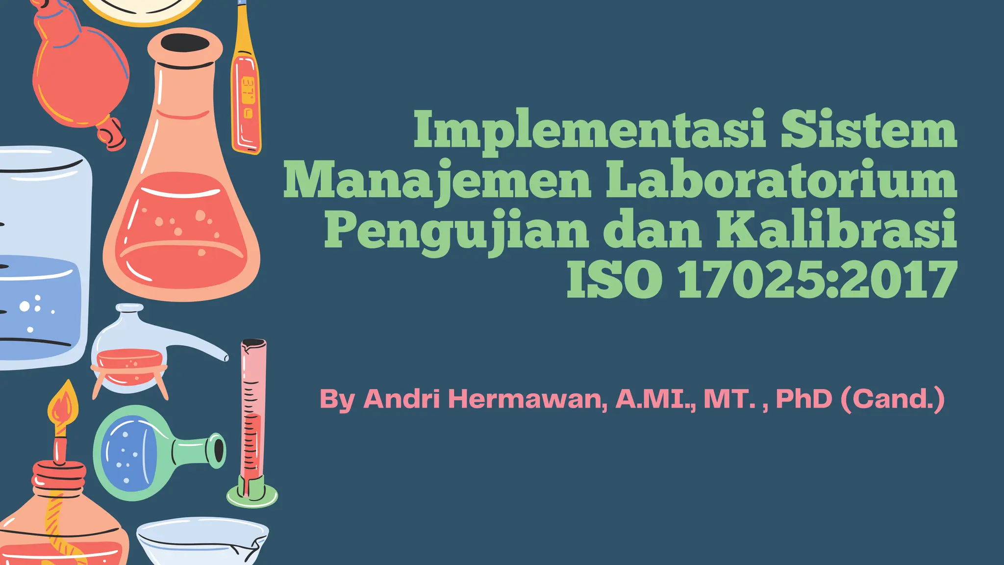Implementasi ISO 17025 Sistem Manajemen Laboratorium Pengujian dan Kalibrasi.pdf