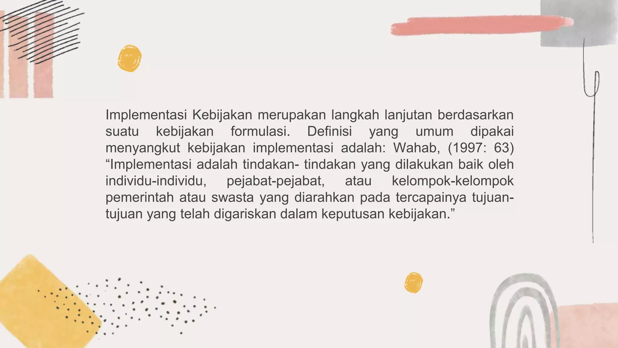 Implementasi kebijakan | PPTX