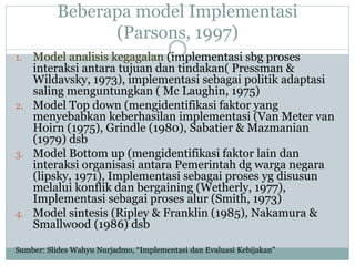 Implementasi kebijakan berdasarkan kebijakan.ppt