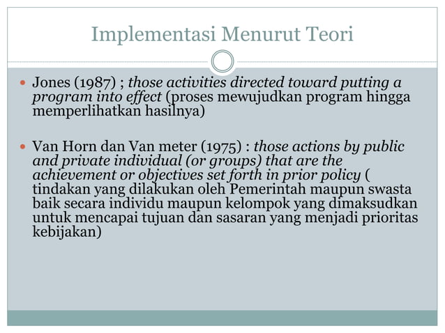 Implementasi kebijakan berdasarkan kebijakan.ppt