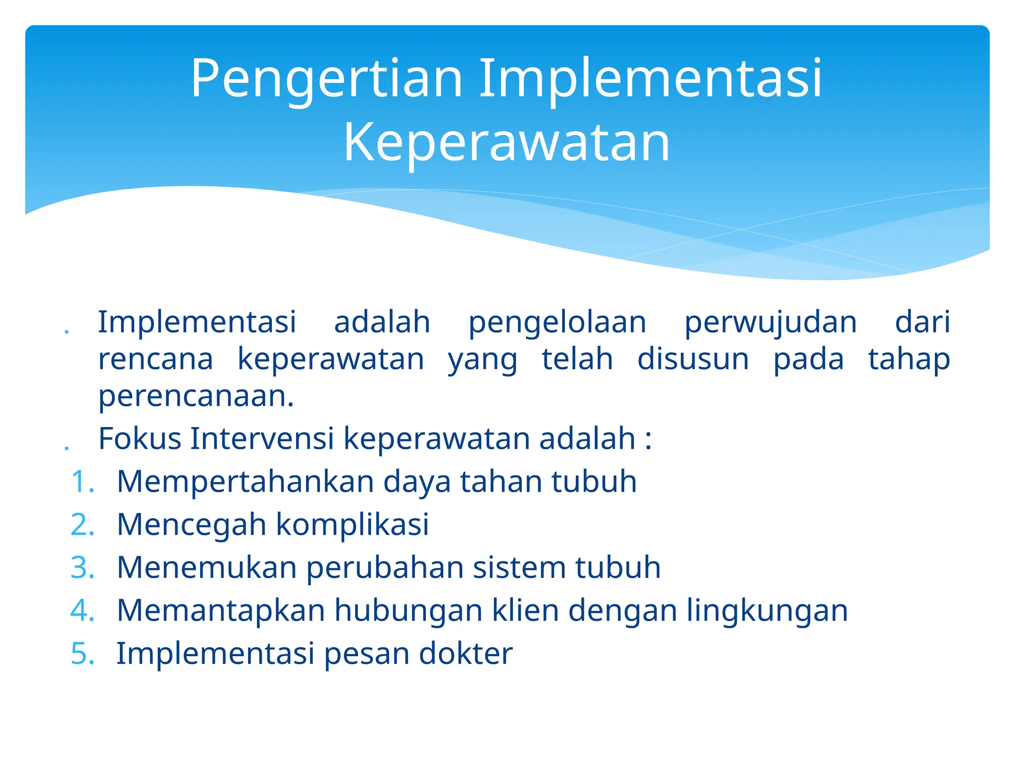 materi keperawatan tentang Implementasi Keperawatan.pptx