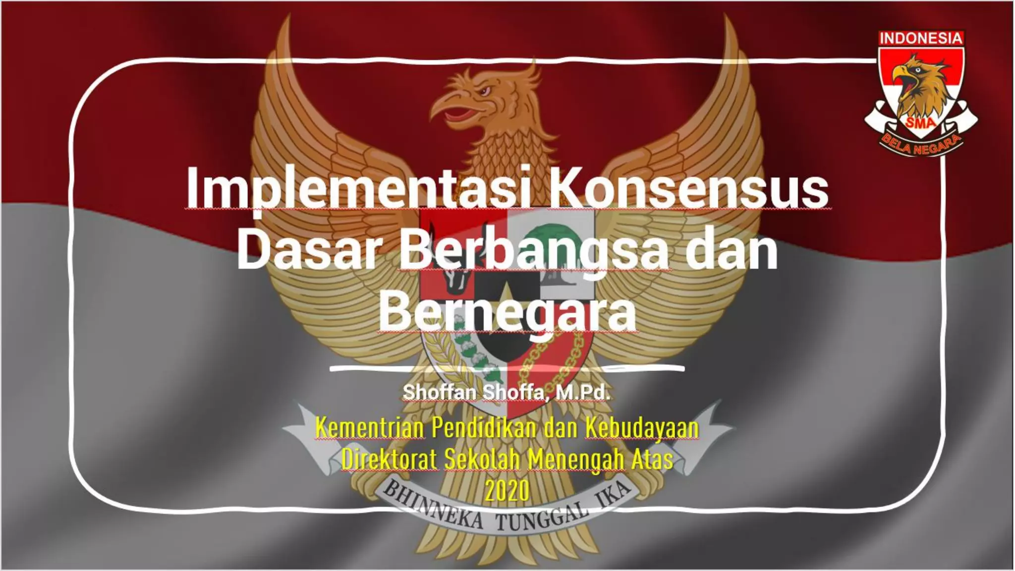 Implementasi konsensus dasar berbangsa dan bernegara | PDF