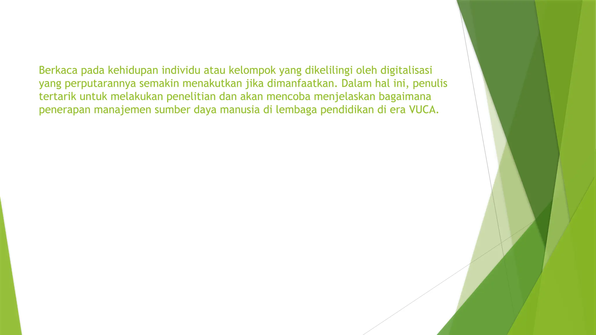 IMPLEMENTASI MANAJEMEN SUMBER DAYA MANUSIA DALAM MENGHADAPI ERA VUCA.pptx