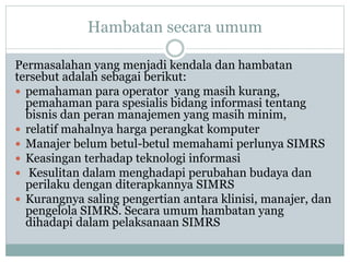 Implementasi, monitoring dan evaluasi sim rs | PPTX