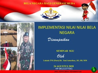 Implementasi nilai Belneg SWISS GERMAN UNIVERSITY Agustus 2020 | PPT