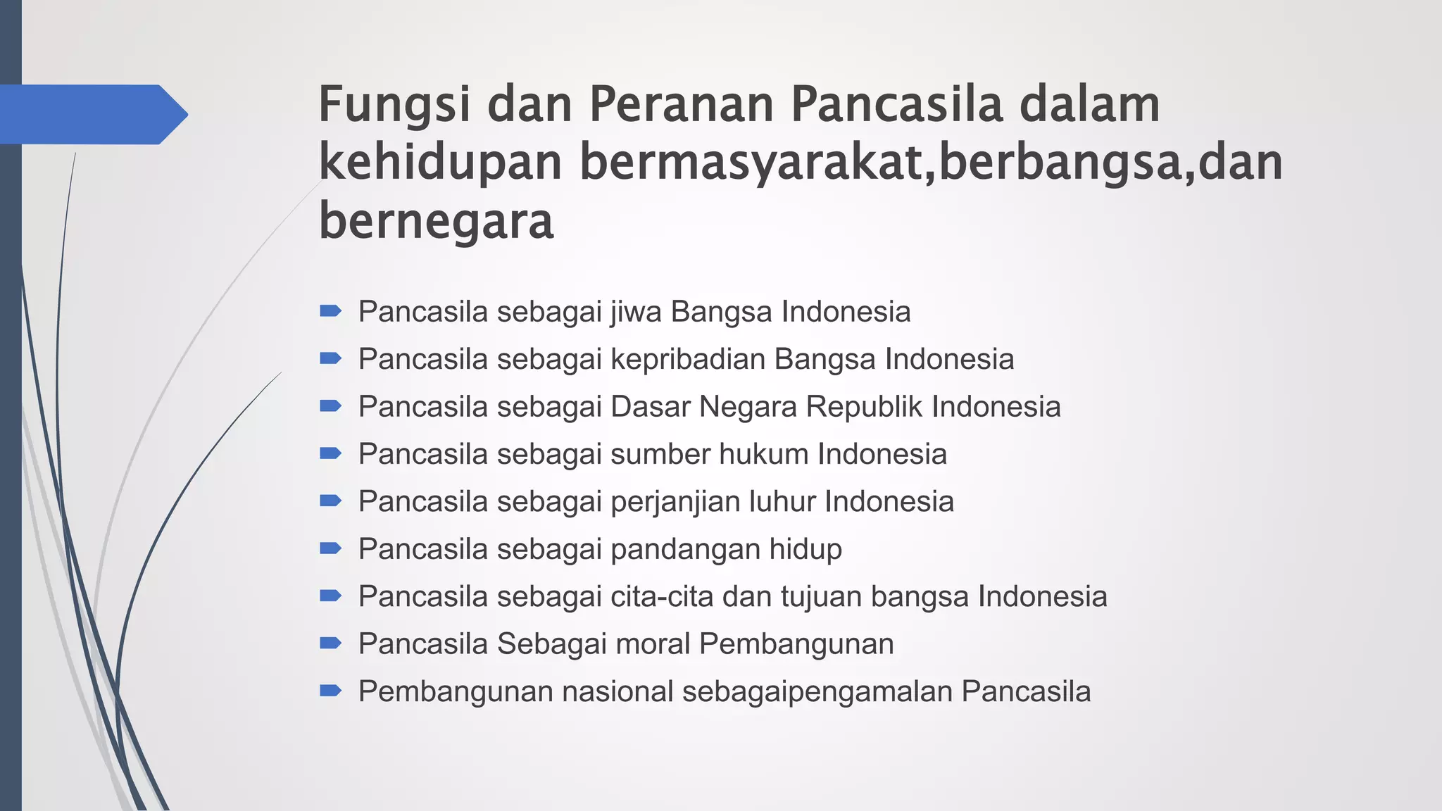 IMPLEMENTASI PANCASILA DALAM KEHIDUPAN BERBANGSA DAN BERNEGARA.pptx