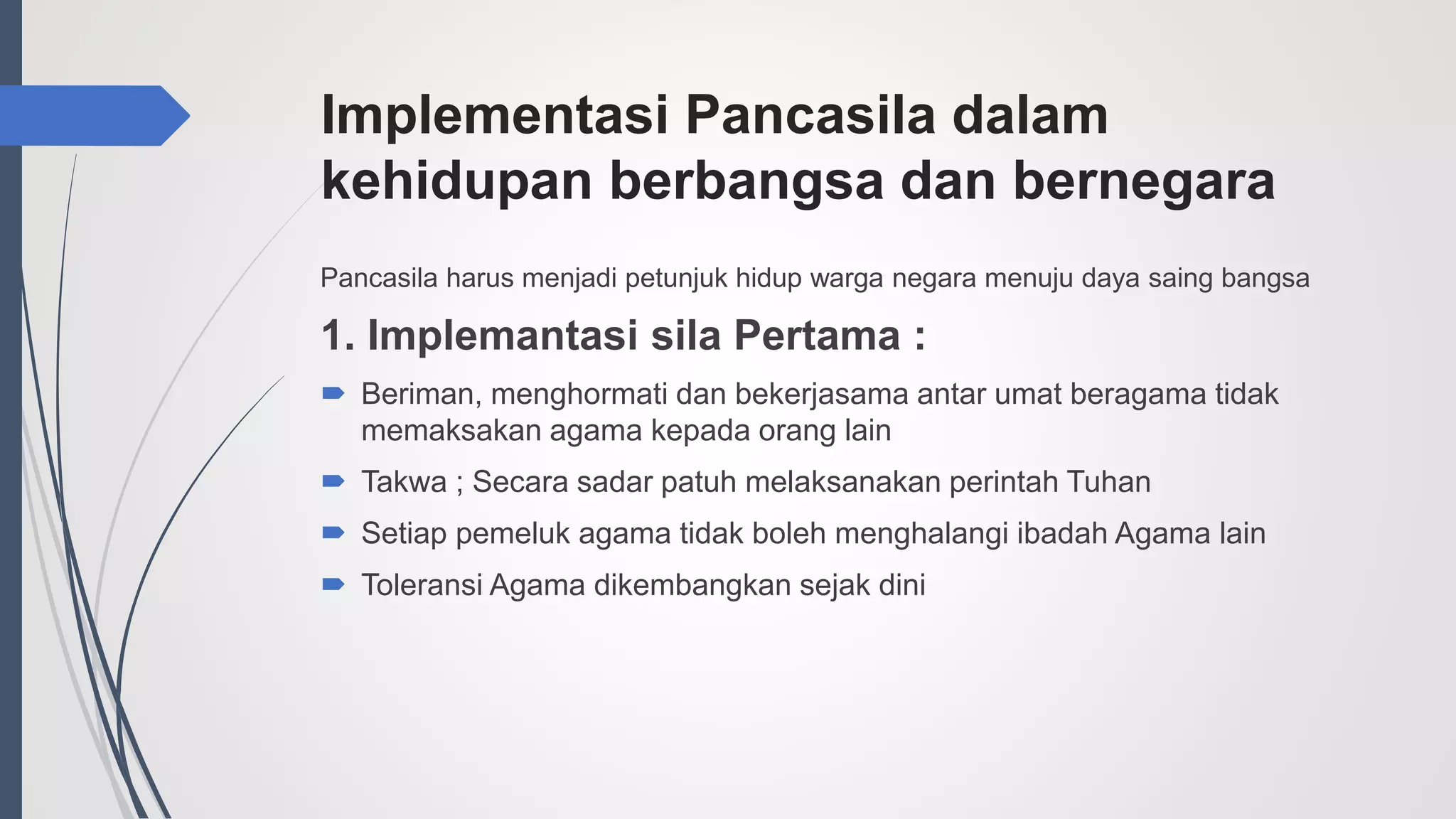 IMPLEMENTASI PANCASILA DALAM KEHIDUPAN BERBANGSA DAN BERNEGARA.pptx
