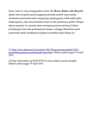 Implementasi prinsip 3 r (reuse, reduce, dan recycle) di dalam ...