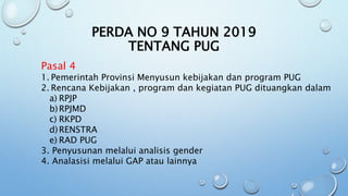 Implementasi Pengarusutamaan Gender (PUG) melalui PPRG Di Jawa Timur | PPTX