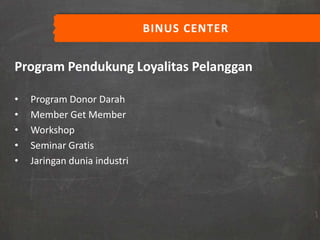 Binus Center Relationship Marketing Implementation | PPTX