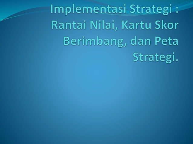Implementasi strategi | PPT