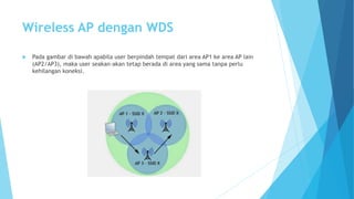 Implementasi wds di mikrotik | PPT