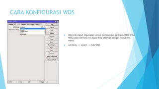 Implementasi wds di mikrotik | PPT