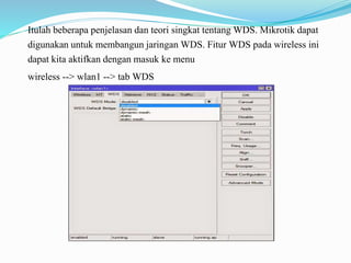 Implementasi wds di mikrotik | PPT