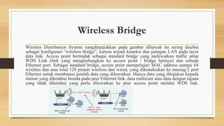 Implementasi wds pada mikrotik | PPTX
