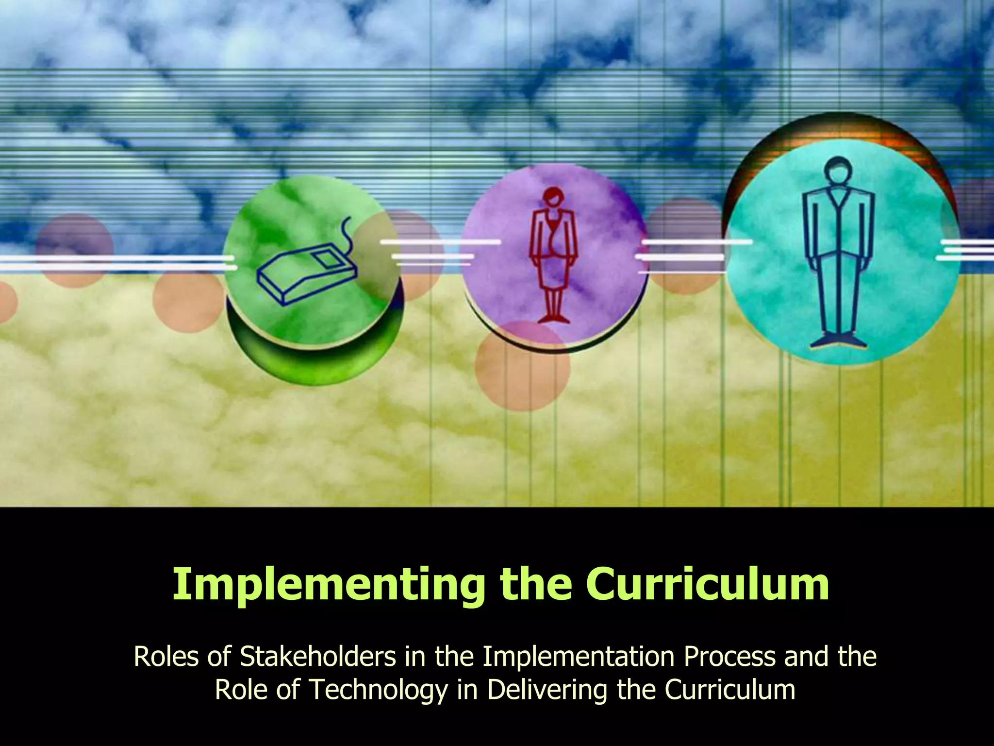 Implementing of the Curriculum | PPTX