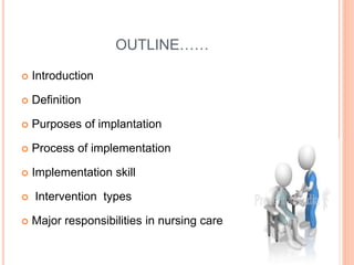 Implementation | PPTX | Parenting Babies and Toddlers | Parenting