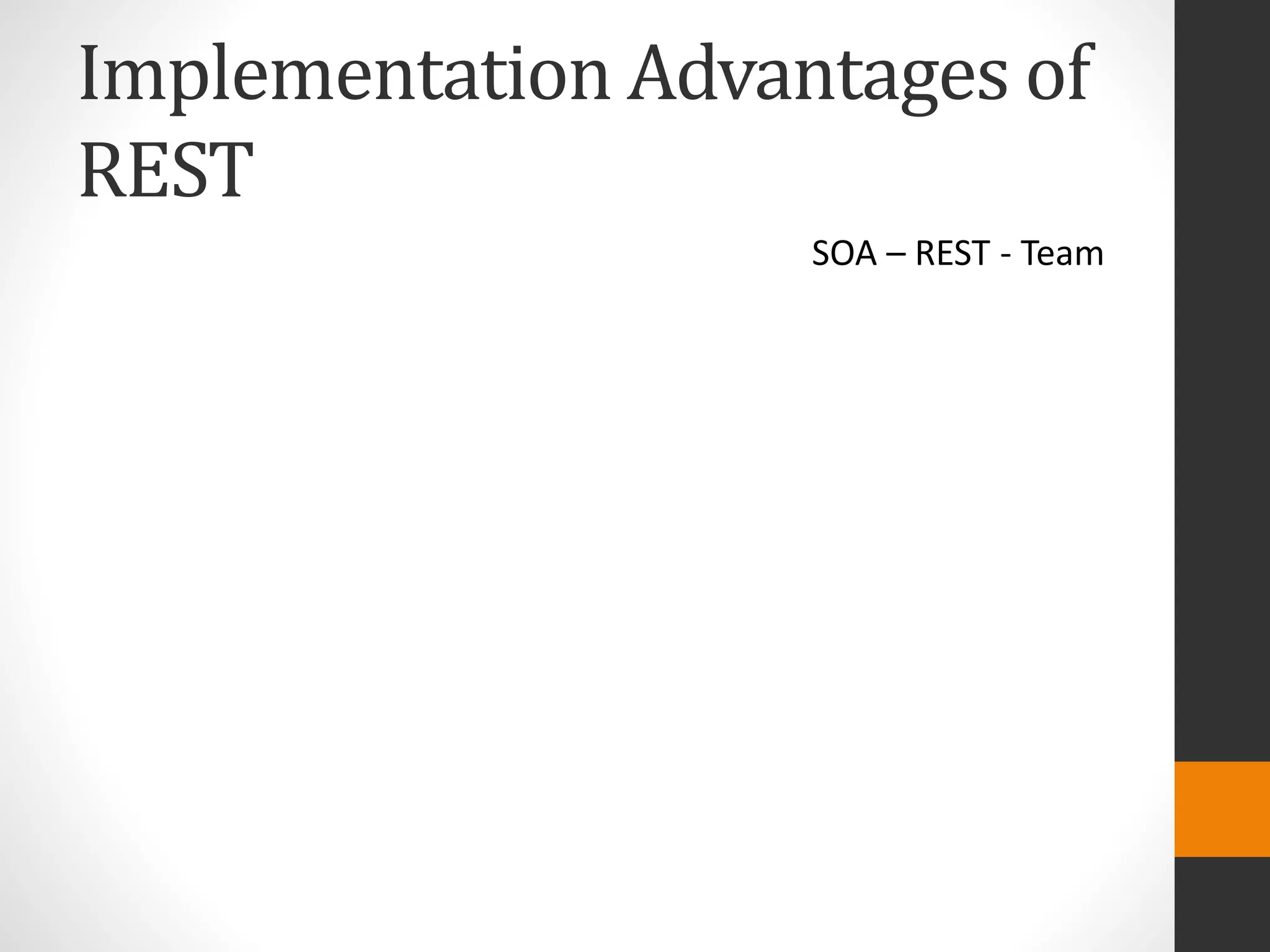 Implementation advantages of rest | PPTX | Internet | Computing
