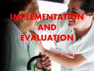Implementation and evaluation | PPT