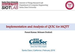 Implementation ans analysis_of_quic_for_mqtt | PPT