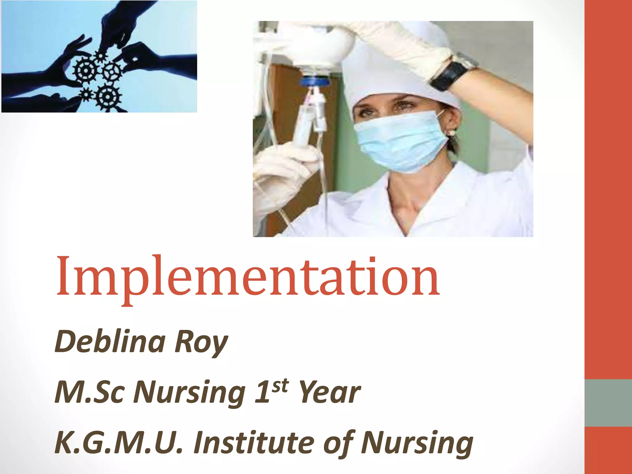 Implementation in nursing process | PPTX