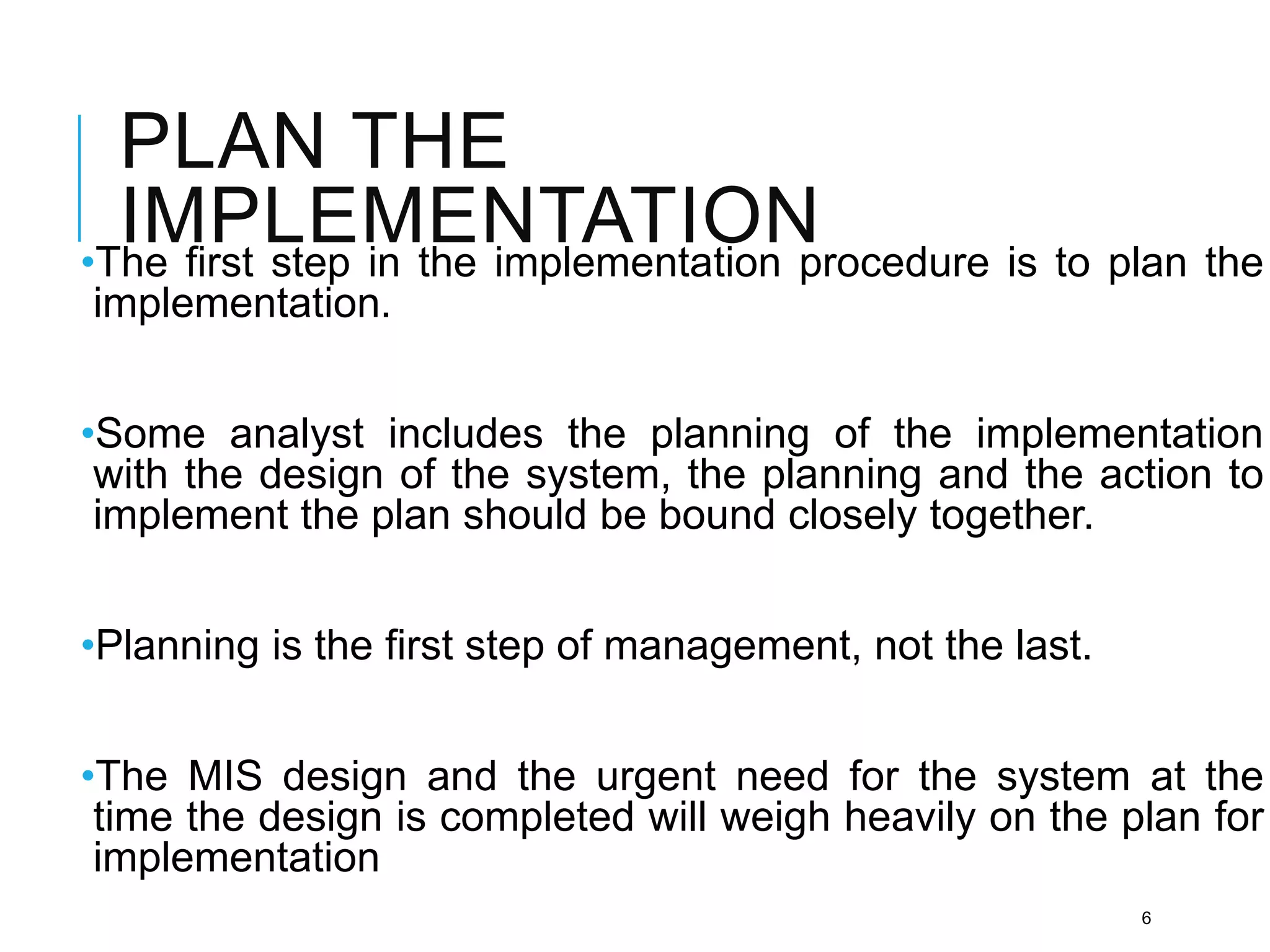 Implementation evaluation and maintenance of the mis | PPTX