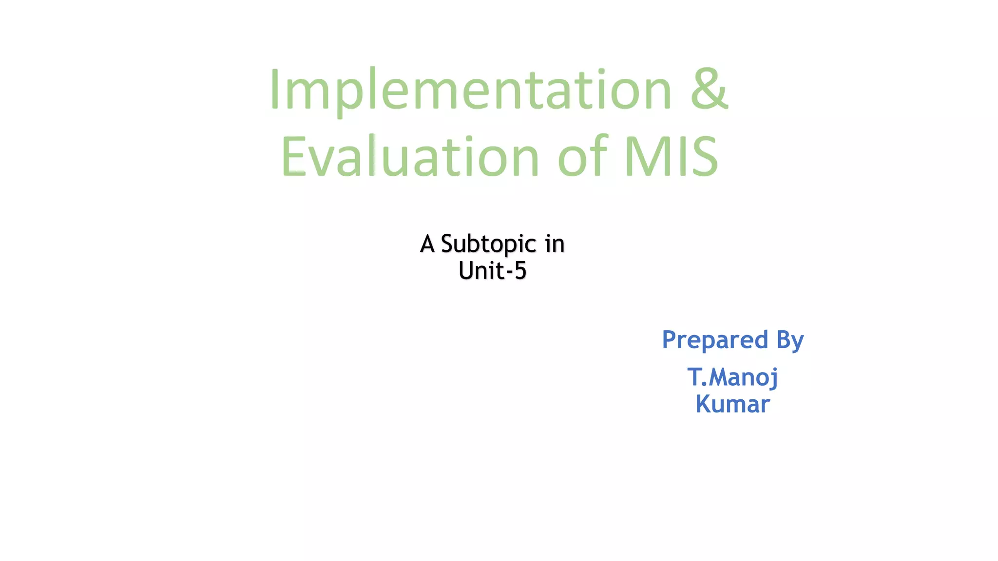 Implementation & Evaluation of MIS | PPTX