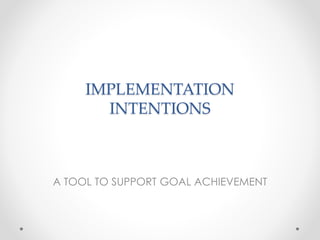 Implementation intentions | PPTX
