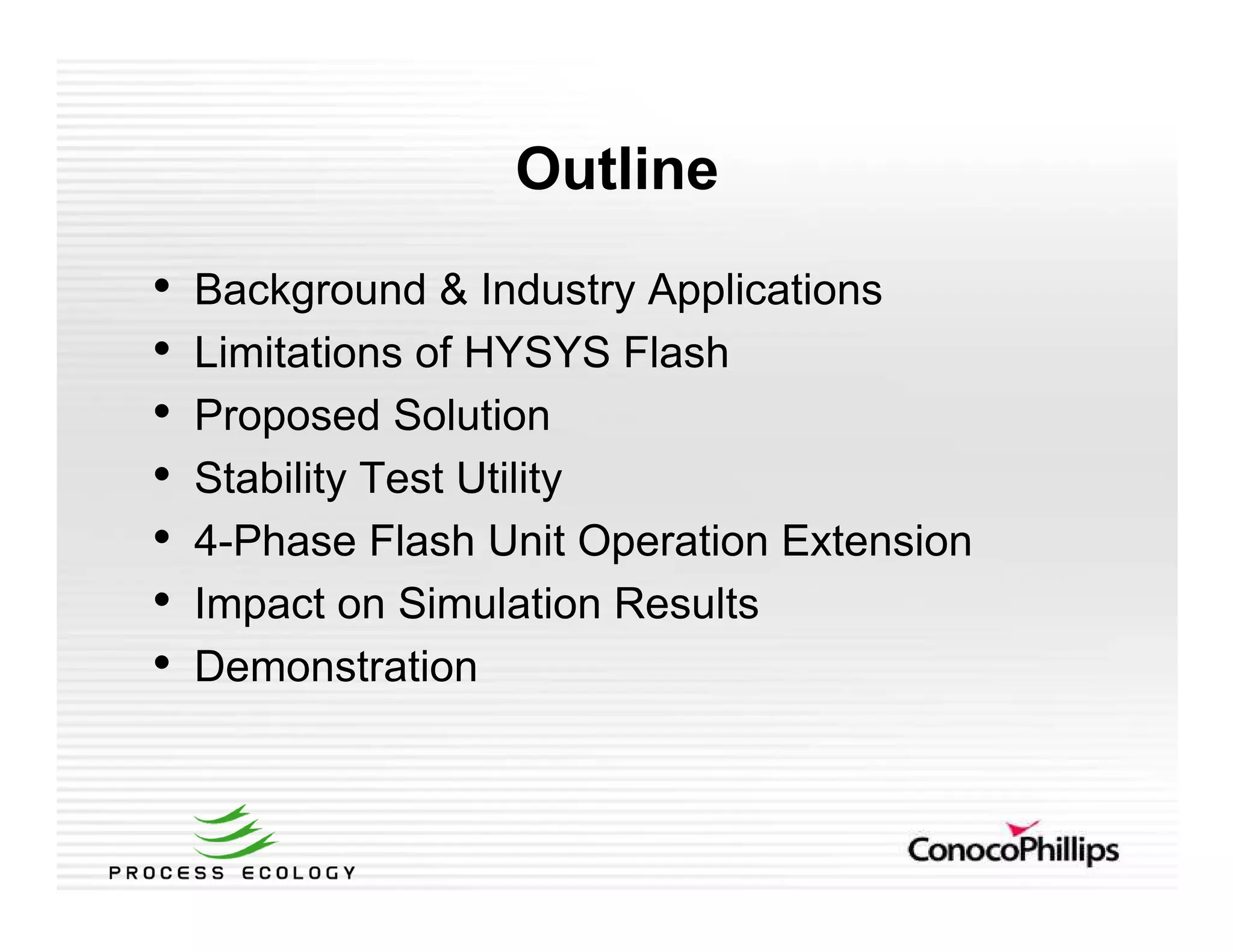 Implementation of a 4 phase flash in HYSYS | PPT