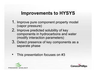 Implementation of a 4 phase flash in HYSYS | PPT