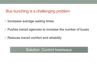 Implementation of a headway control system for buses in santiago | PPT