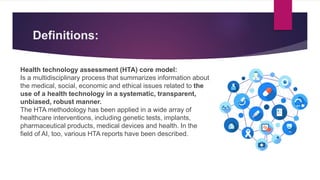 Implementation of Artificial Intelligence Health Technologies & HTA.pptx