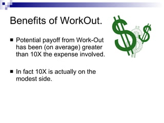 Implementing a Work Out Program Using The General Electric Approach | PPT