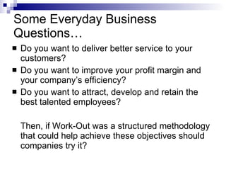 Implementing a Work Out Program Using The General Electric Approach | PPT