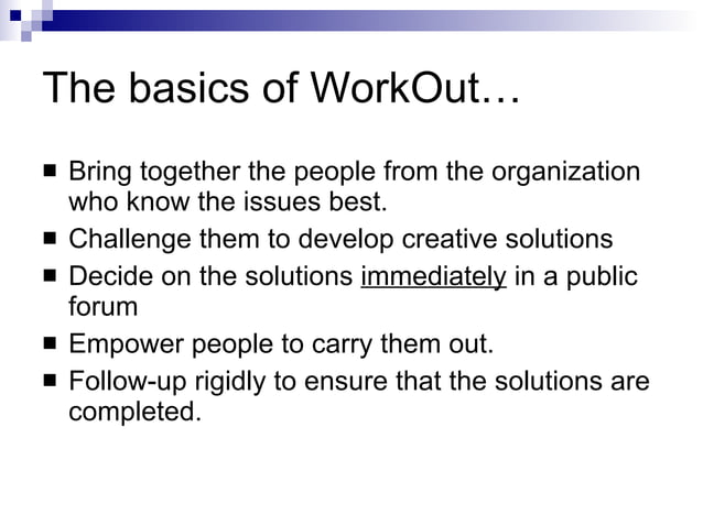 Implementing a Work Out Program Using The General Electric Approach ...