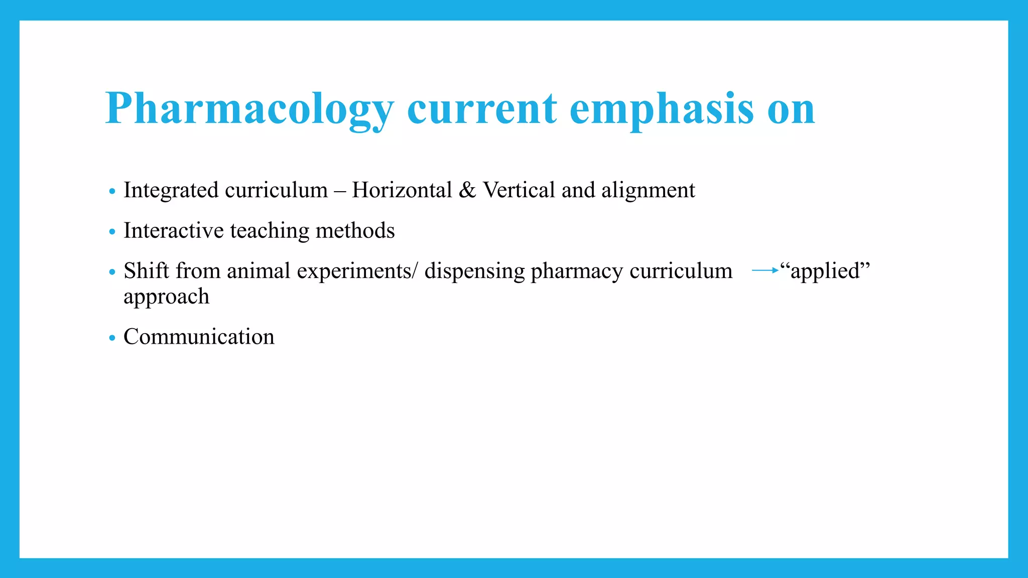 Implementation of cbme curriculum in pharmacology | PPTX