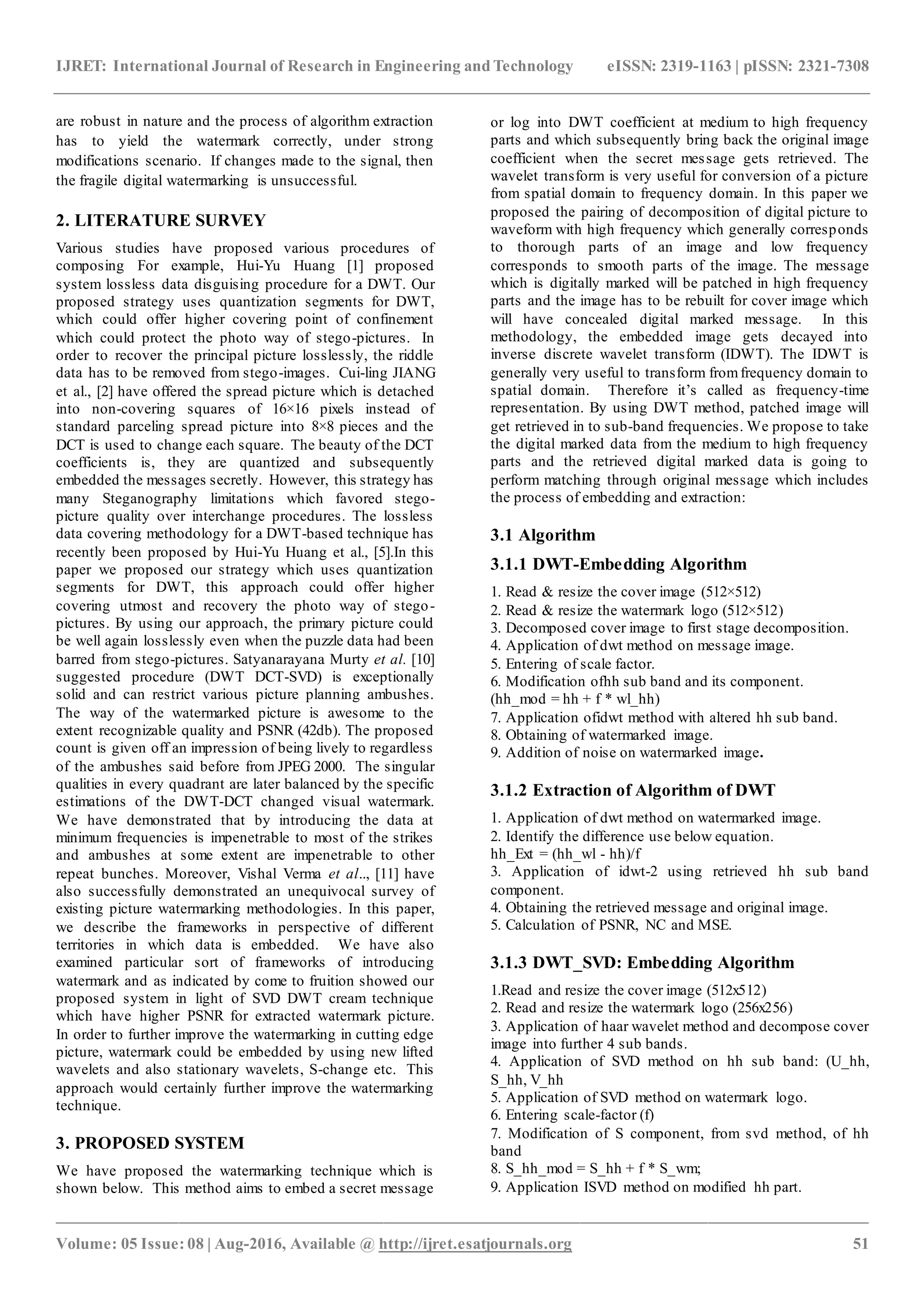 Implementation Of Digital Image Watermarking Techniques Using Dwt And