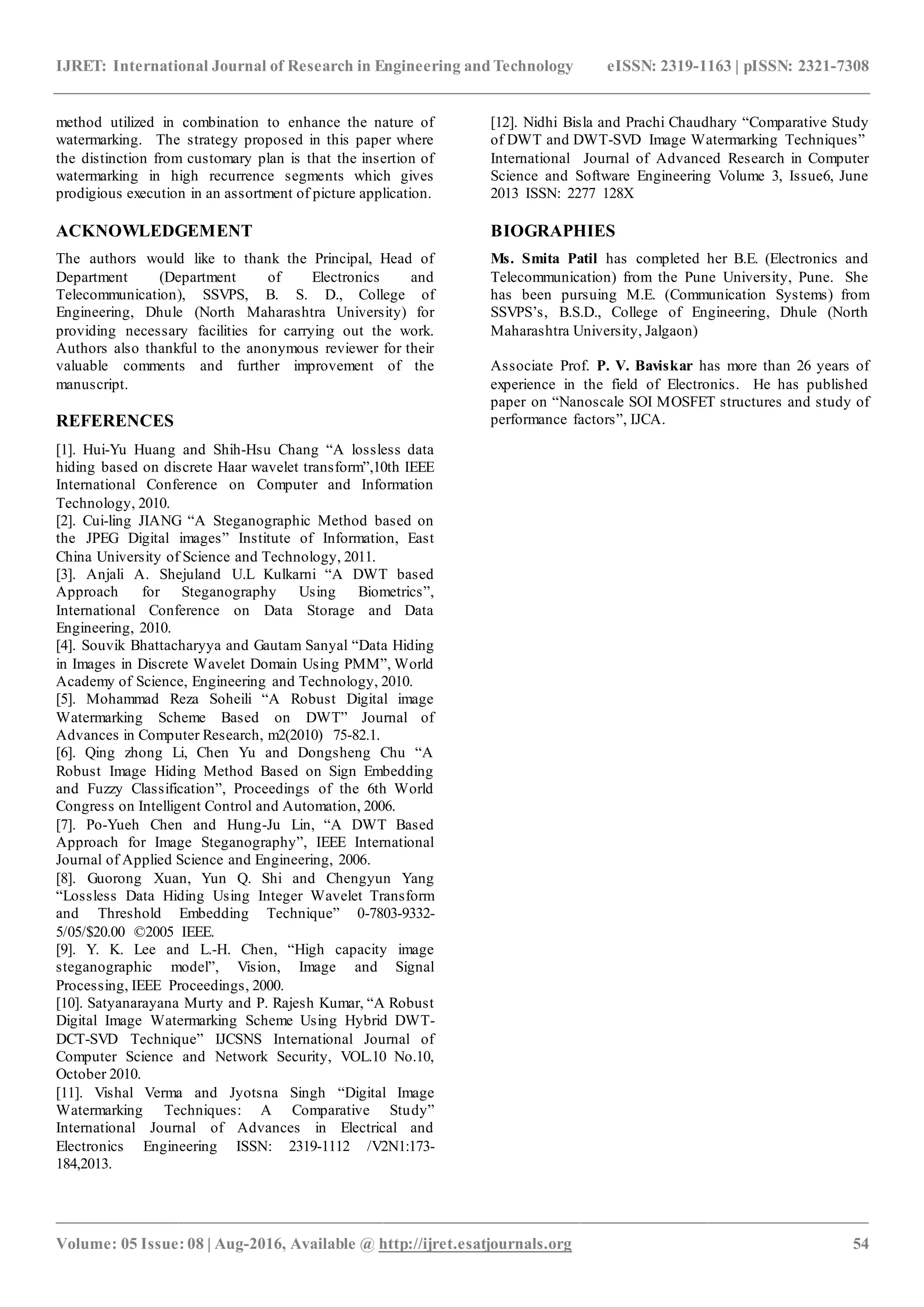 Implementation Of Digital Image Watermarking Techniques Using Dwt And