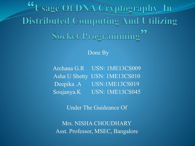 IMPLEMENTATION OF DNA CRYPTOGRAPHY IN CLOUD COMPUTING AND.pptx | Cloud ...