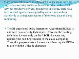 IMPLEMENTATION OF DNA CRYPTOGRAPHY IN CLOUD COMPUTING AND.pptx