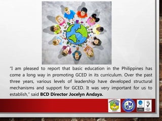 Implementation of GCE in the Philippines - Jaypee D. Platero report.pptx