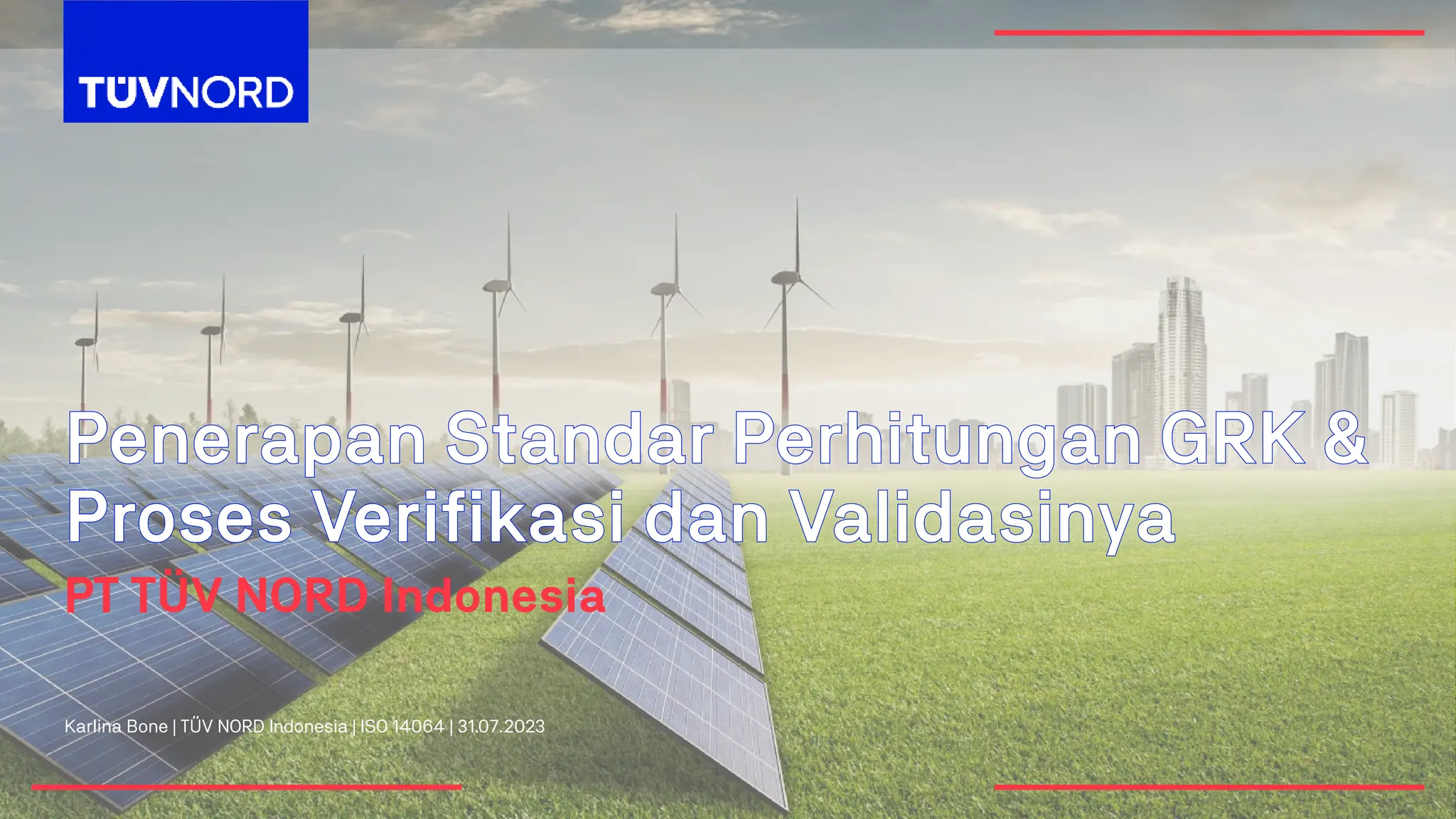 Implementation of GHG Accounting Standard and It's Ver-Val Process_TUV ...