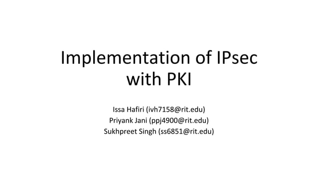 Implementation of IPsec with PKI | PPT