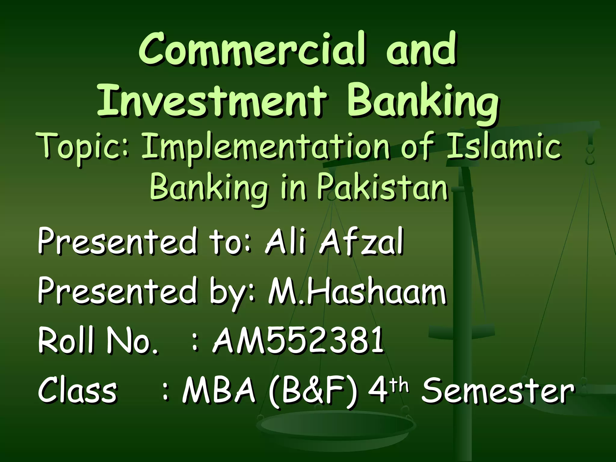 Implementation of islamic banking in pakistan by m.hashaam | PPT